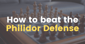 How to Win Against the Philidor Defense (C41) - Chess Lovers Only